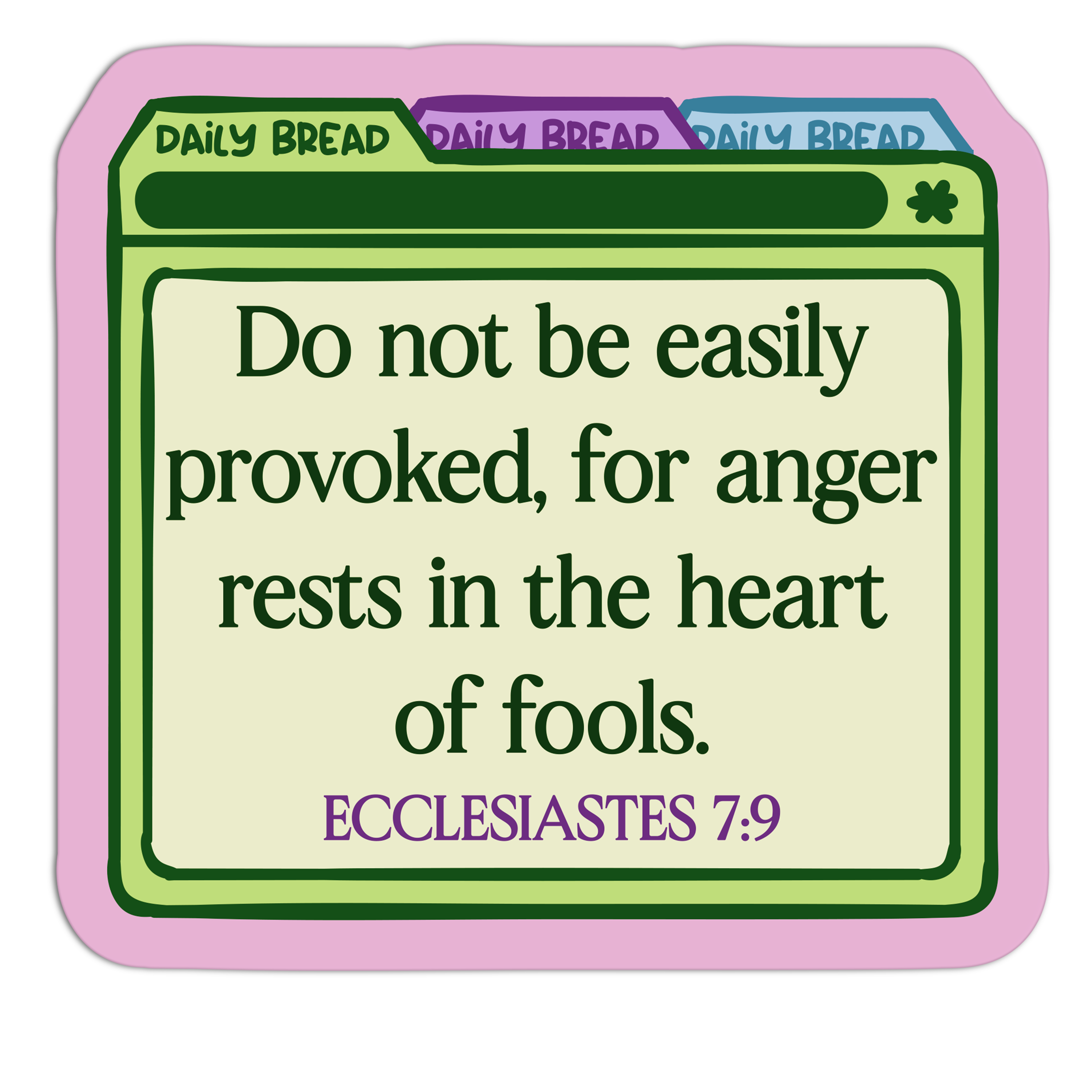 Do Not Be Easily Provoked For Anger Rests In The Heart Of Fools Bible ...